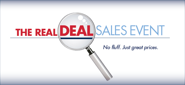 The Real Deal Sales Event is Here!